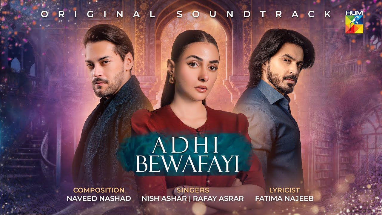 Adhi Bewafai OST - Hum TV