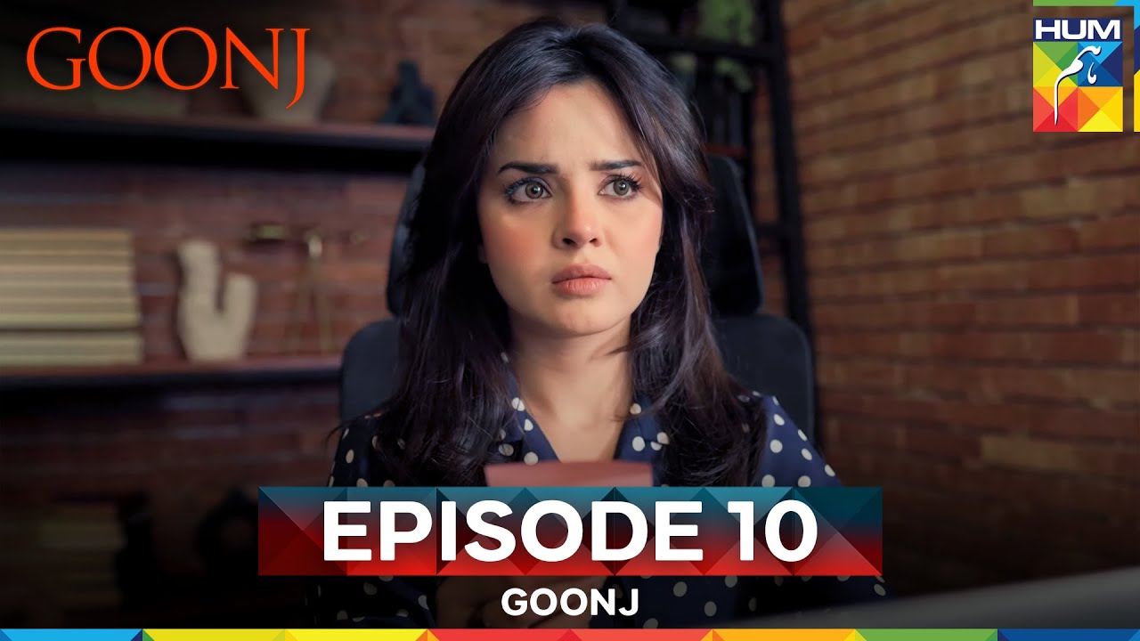 Goonj - Episode 10 - Hum TV